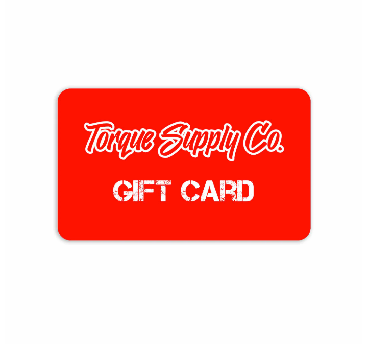 Gift Cards – Torque Supply Co